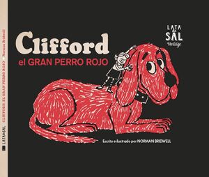 CLIFFORD. EL GRAN PERRO ROJO. BRIDWELL, NORMAN. 9788412480603 Librería ...