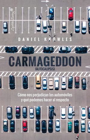 CARMAGEDDON. (AUTOCALIPSIS). KNOWLES, DANIEL. 9788412953213 Librería ...