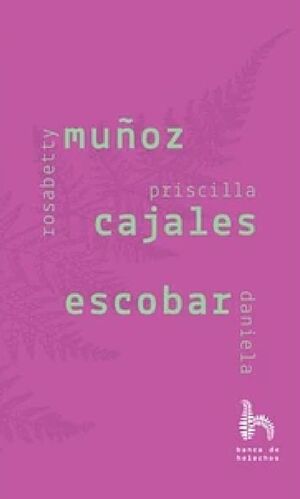 MUÑOZ CAJALES ESCOBAR. COLECCIÓN HELECHO COMÚN 5. MUÑOZ, ROSABETTY ...